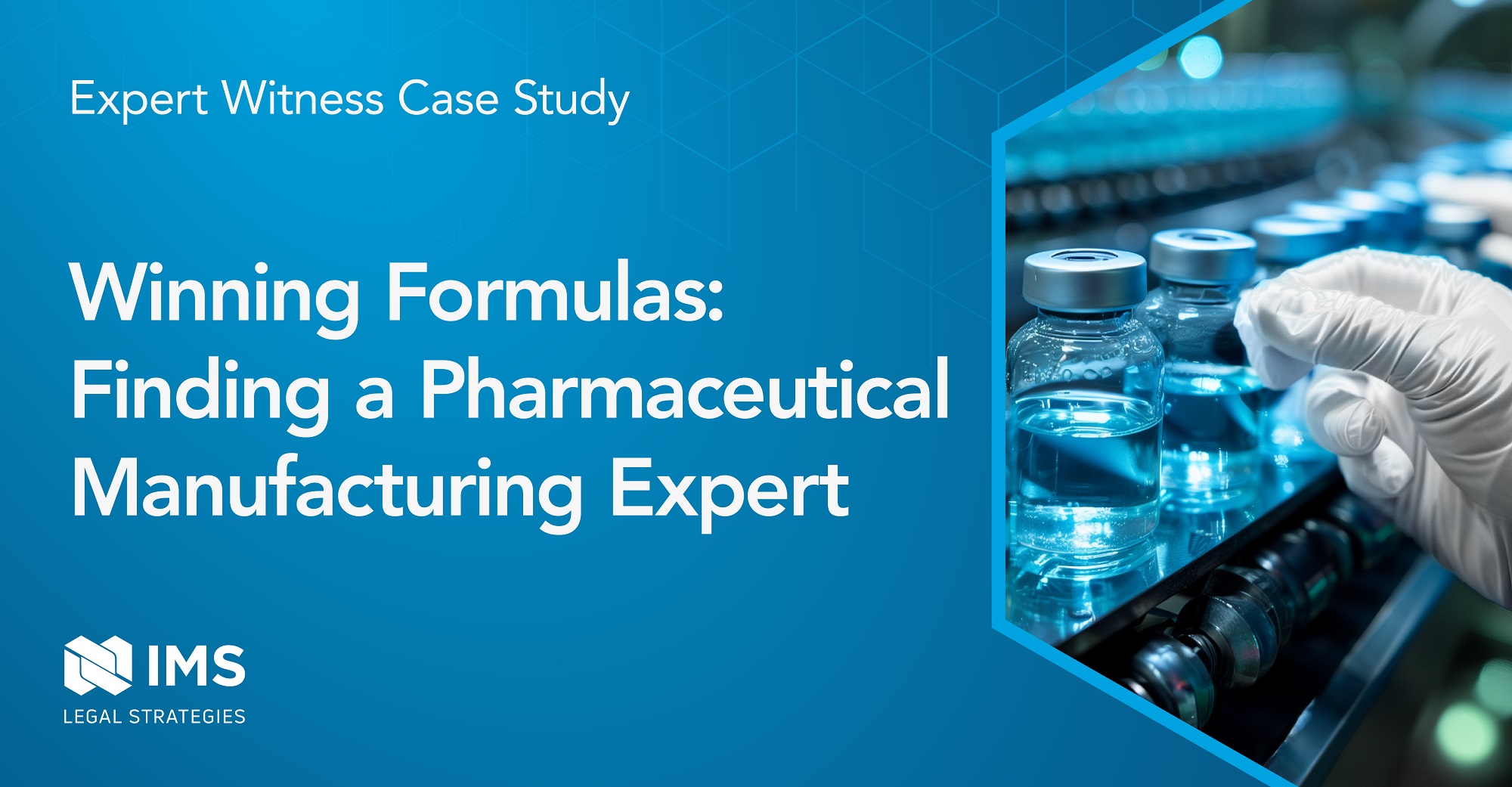 Winning Formulas: Finding a Pharmaceutical Manufacturing Expert | IMS ...